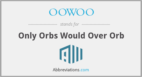 What does OOWOO stand for?