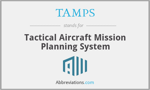 What does TAMPS stand for?