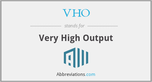 What does VHO stand for?
