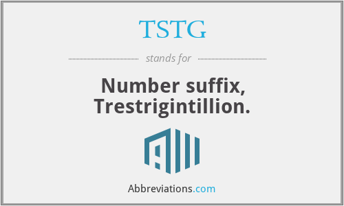 What does TSTG stand for?