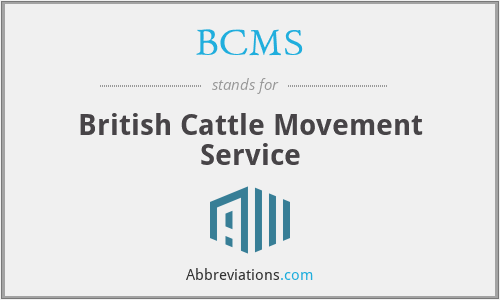 What does BCMS stand for?