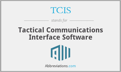 What does TCIS stand for?
