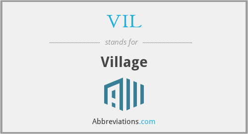 What does VIL stand for?