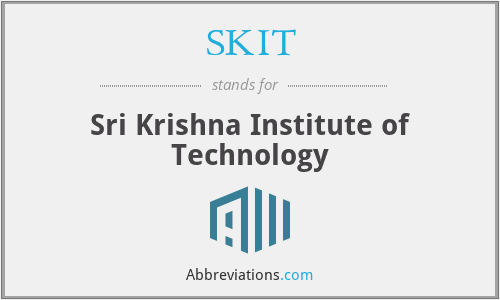SKIT - Sri Krishna Institute of Technology