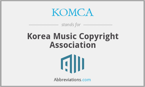 What does KOMCA stand for?