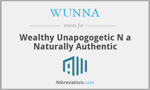 What does WUNNA stand for?