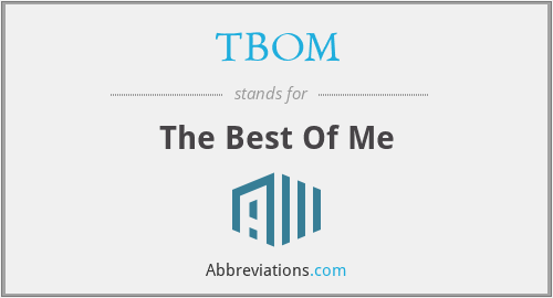 What does TBOM stand for?