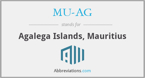What does MU-AG stand for?