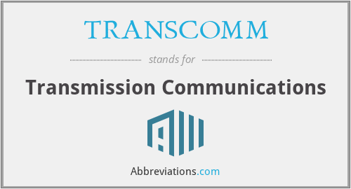 What does TRANSCOMM stand for?
