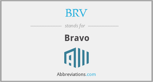 What does BRV stand for?