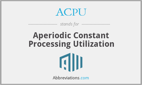 What does ACPU stand for?