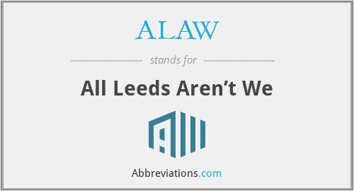 What does ALAW stand for?