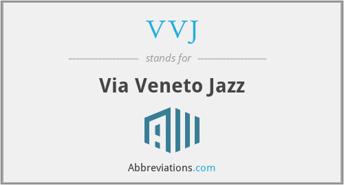 What does VVJ stand for?