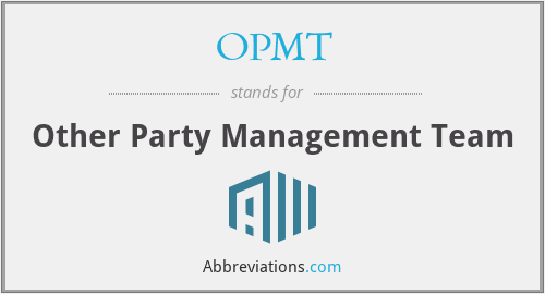 What does OPMT stand for?