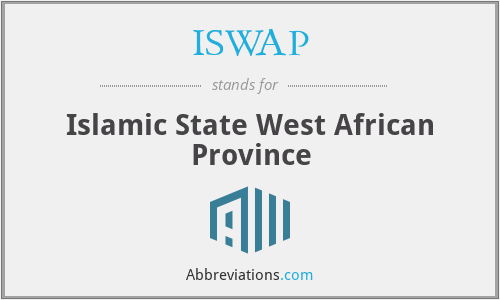 ISWAP - Islamic State West African Province