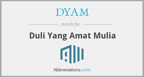 What does DYAM stand for?