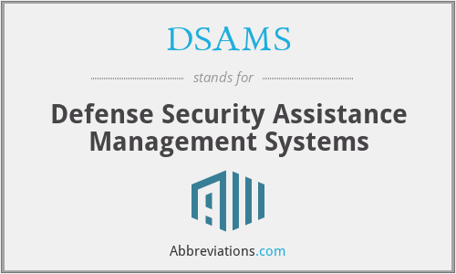 What does DSAMS stand for?