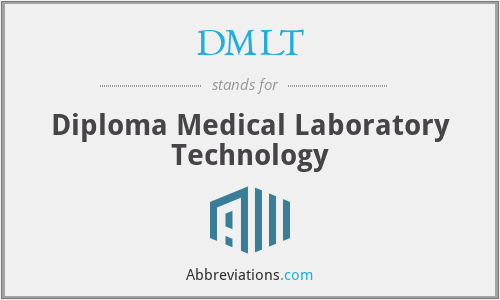 DMLT - Diploma Medical Laboratory Technology