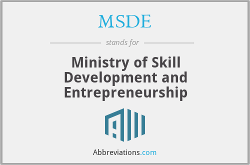 MSDE - Ministry of Skill Development and Entrepreneurship