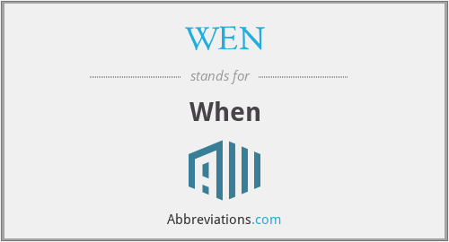 What does WEN stand for?