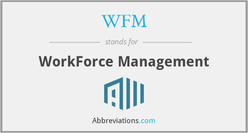 What does WFM stand for?