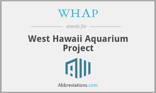 What does WHAP stand for?