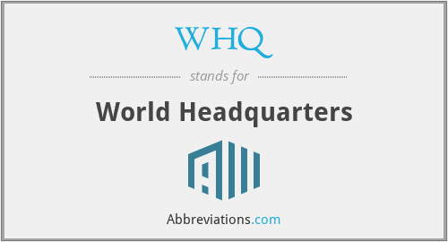 What does WHQ stand for?
