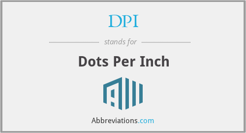 What does DPI stand for?
