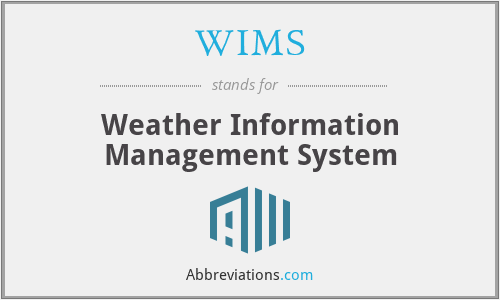 What does WIMS stand for?