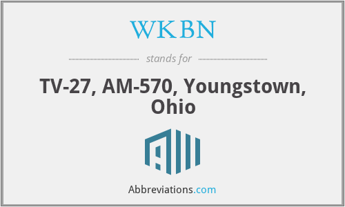 What does WKBN stand for?