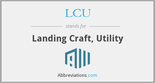 What does LCU stand for?
