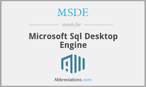 What does MSDE stand for?