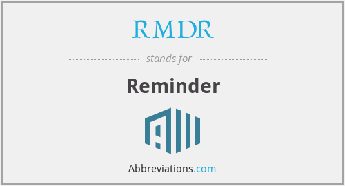 What is the abbreviation for Reminder?