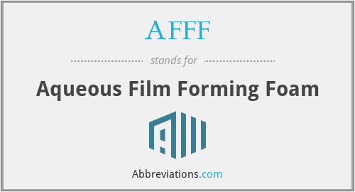 What does AFFF stand for?