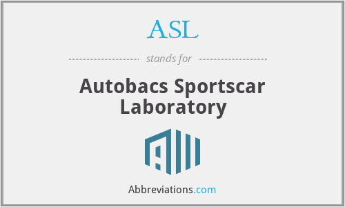 ASL - Autobacs Sportscar Laboratory