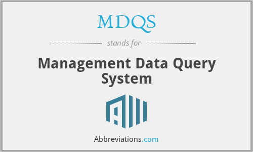 What does MDQS stand for?