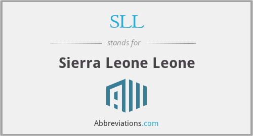 What does SLL stand for?