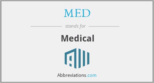 What does MED stand for?