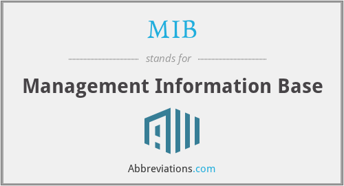 What does MIB stand for?