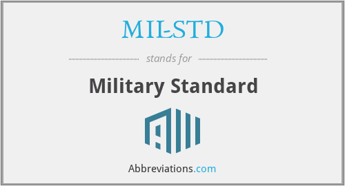 What does MIL-STD stand for?