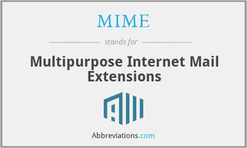 What does MIME stand for?
