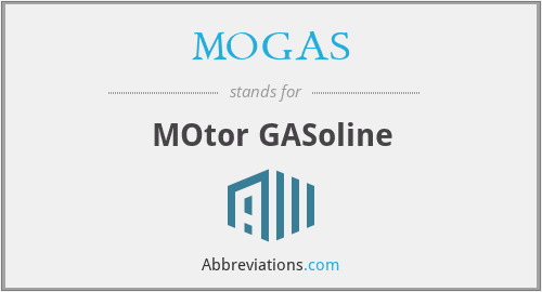 What does MOGAS stand for?