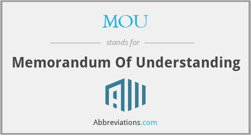 What does MOU stand for?