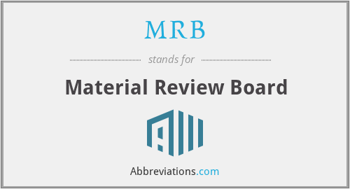 What does MRB stand for?