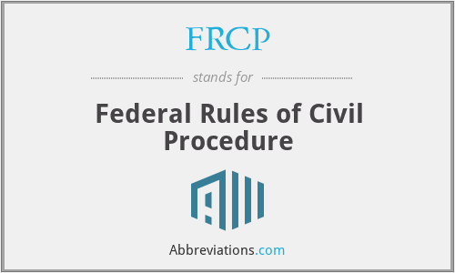 What does FRCP stand for?