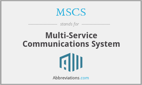 What does MSCS stand for?