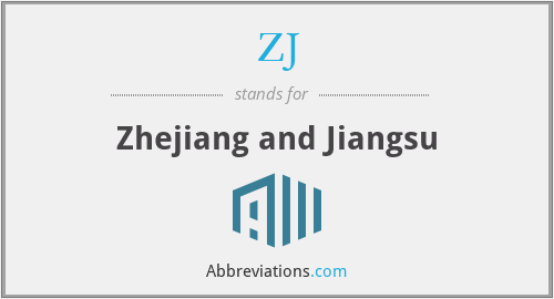 What does ZJ stand for?