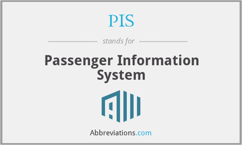 What does PIS stand for?