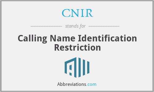 What does CNIR stand for?