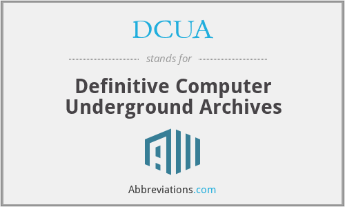What does DCUA stand for?